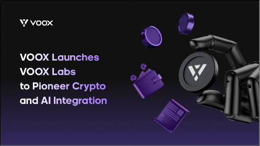 VOOX, AI·암호화폐 결합한 혁신 연구소 ‘VOOX Labs’ 출범 - 데이터넷